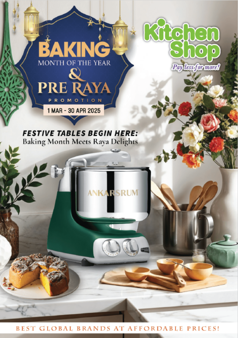 Baking Month & Pre Raya (1 Mar to 30 April 2025) – Kitchen Shop